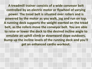 Treadmills Keep You In Great Fitness Condition | PPTX