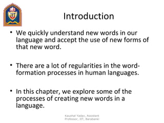 Words and Word-formation Processes.KY