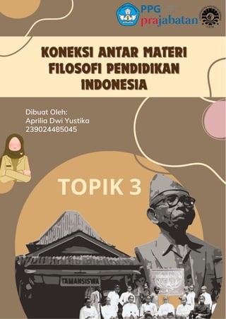 731627157-239024485045-Aprilia-Dwi-Yustika-6Koneksi-Antar-Materi-FPI-Topik-3.pdf