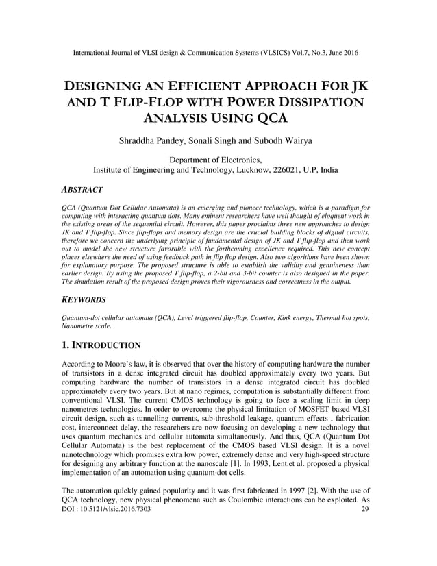 DESIGNING AN EFFICIENT APPROACH FOR JK AND T FLIP-FLOP WITH POWER DISSIPATION ANALYSIS USING QCA ...