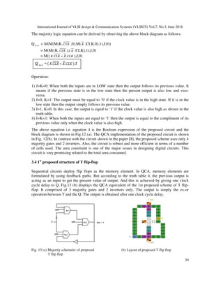 DESIGNING AN EFFICIENT APPROACH FOR JK AND T FLIP-FLOP WITH POWER DISSIPATION ANALYSIS USING QCA ...