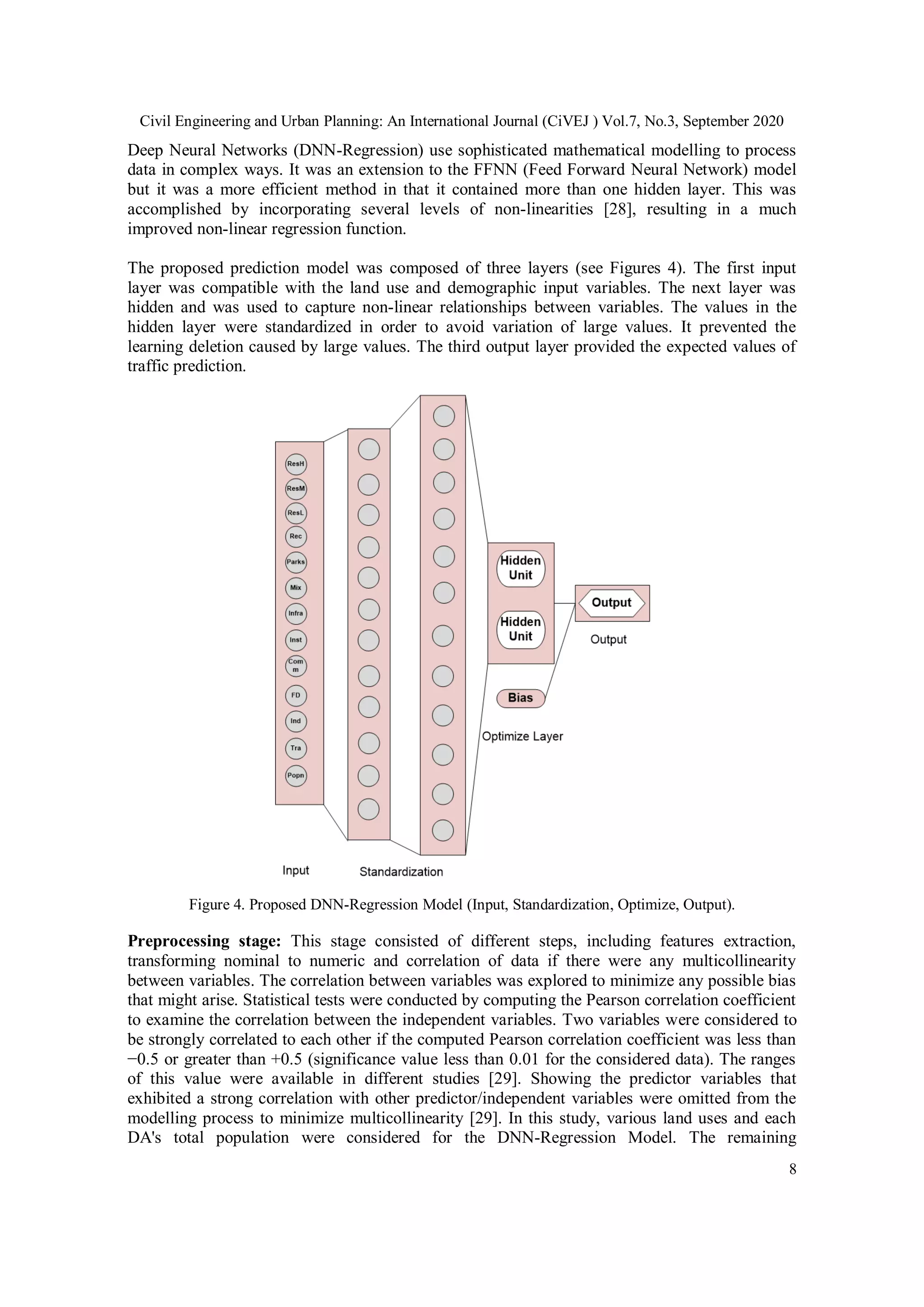 Deep Learning Neural Network Approaches To Land Use Demographic Temporal Based Traffic