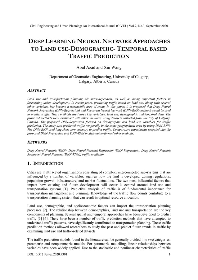 Deep Learning Neural Network Approaches To Land Use Demographic Temporal Based Traffic
