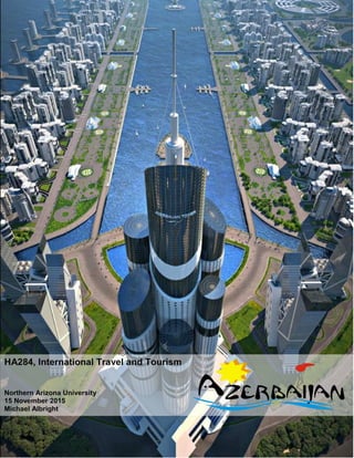 Michael_Albright_HA284_Azerbaijan_Final_Paper | PDF