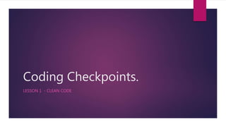 Coding Checkpoints | PPTX | Web Development | Internet