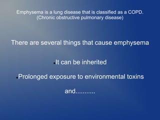 73721433-Emphysema.ppt
