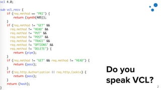 Do you speak VCL? | PPT