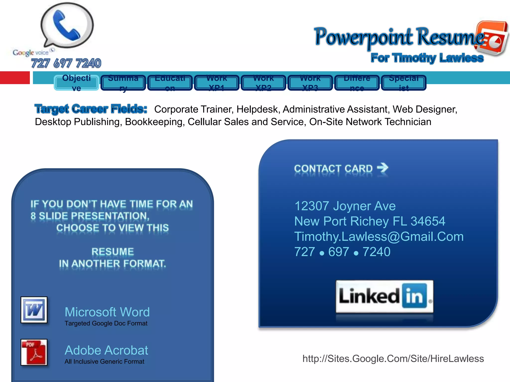 Target Powerpoint Resume - Timothy Lawless | PPTX