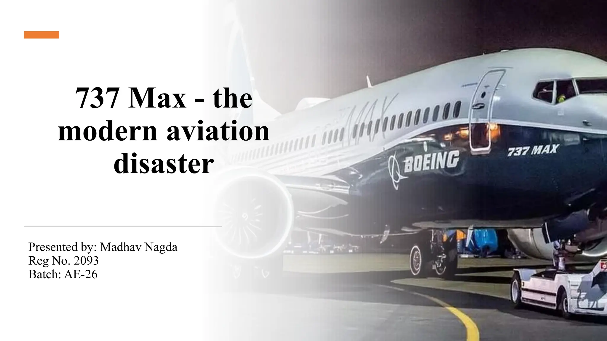 737 Max - the modern aviation disaster1.pptx
