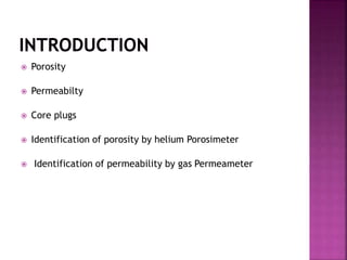 Identification of porosity and permeability for the core | PPTX