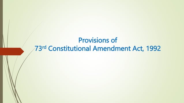 73rd Constitutional Amendment Act, 1992.pptx | Civic affairs | Politics
