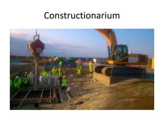 Constructionarium | PPTX