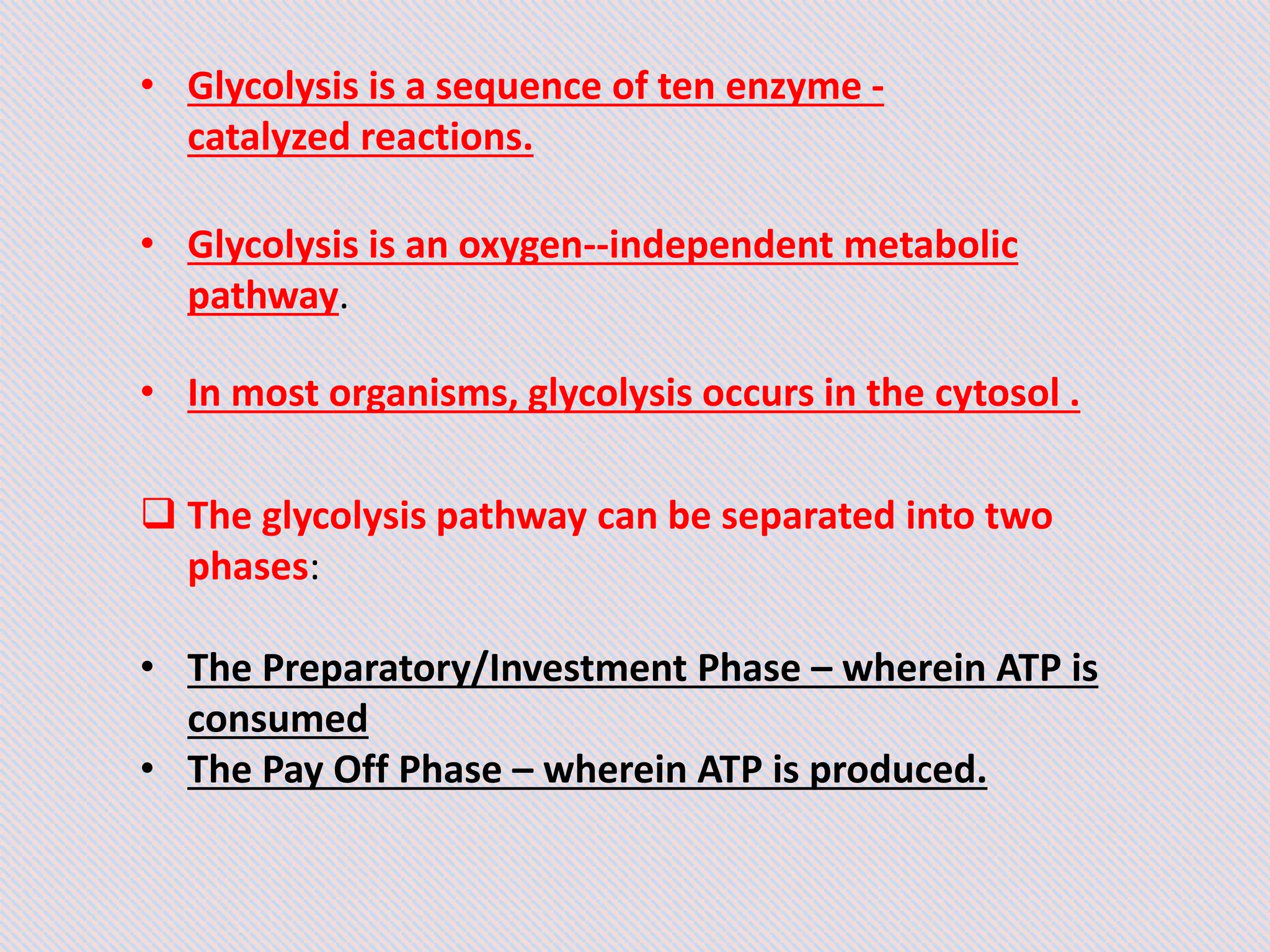 Glycolysis-general introduction and pathway with biochemical logic | PPTX
