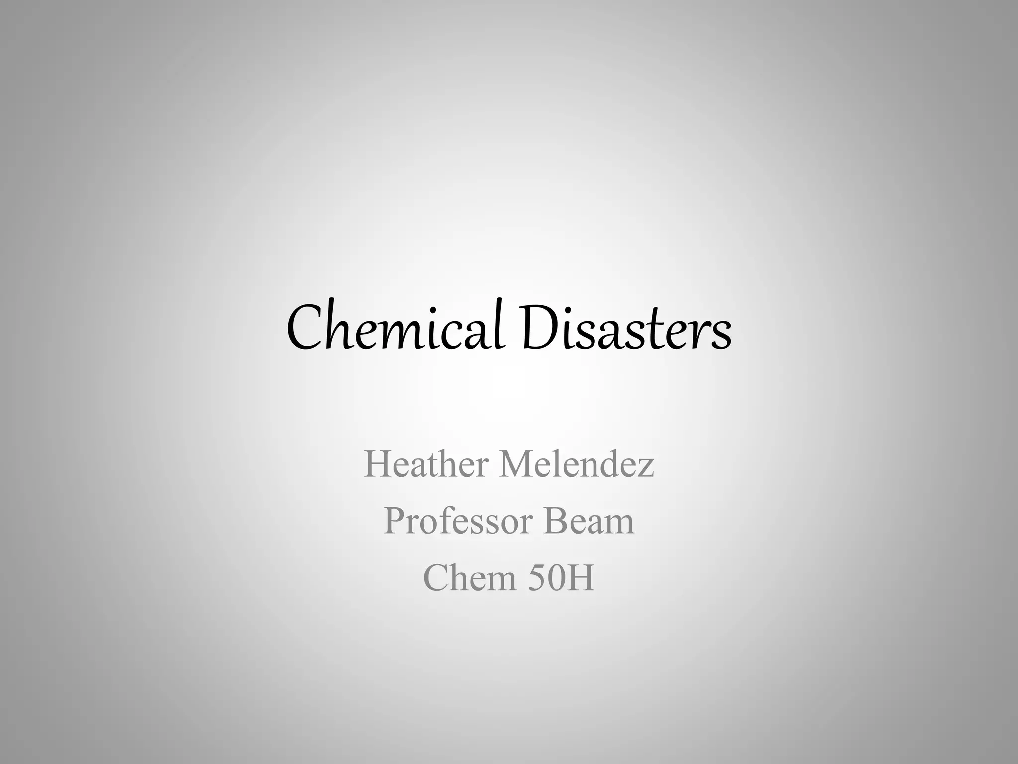 Chemical Disasters | PPTX