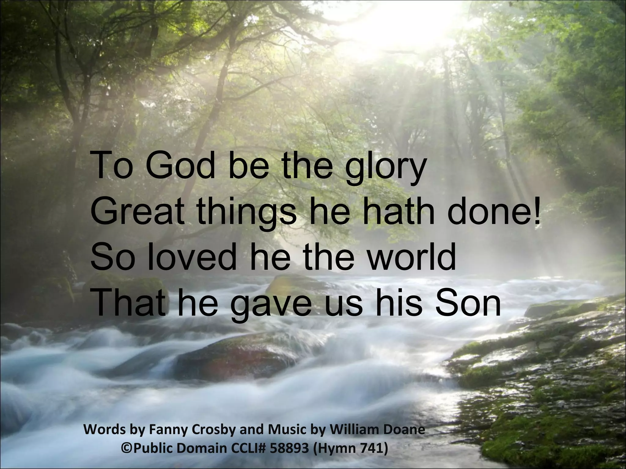 741 To God Be The Glory | PPT