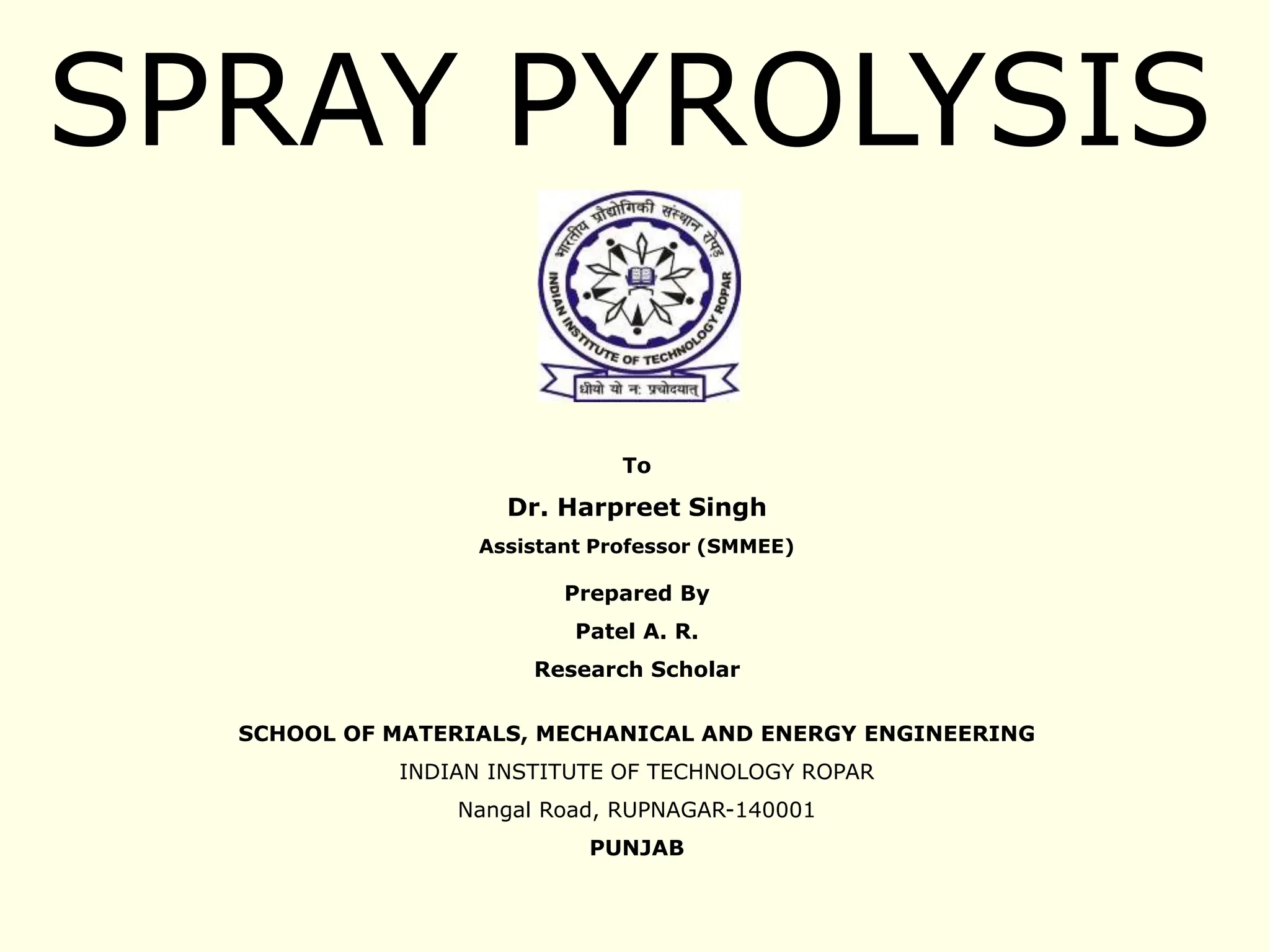 74258112-Spray-Pyrolysis.......................pptx