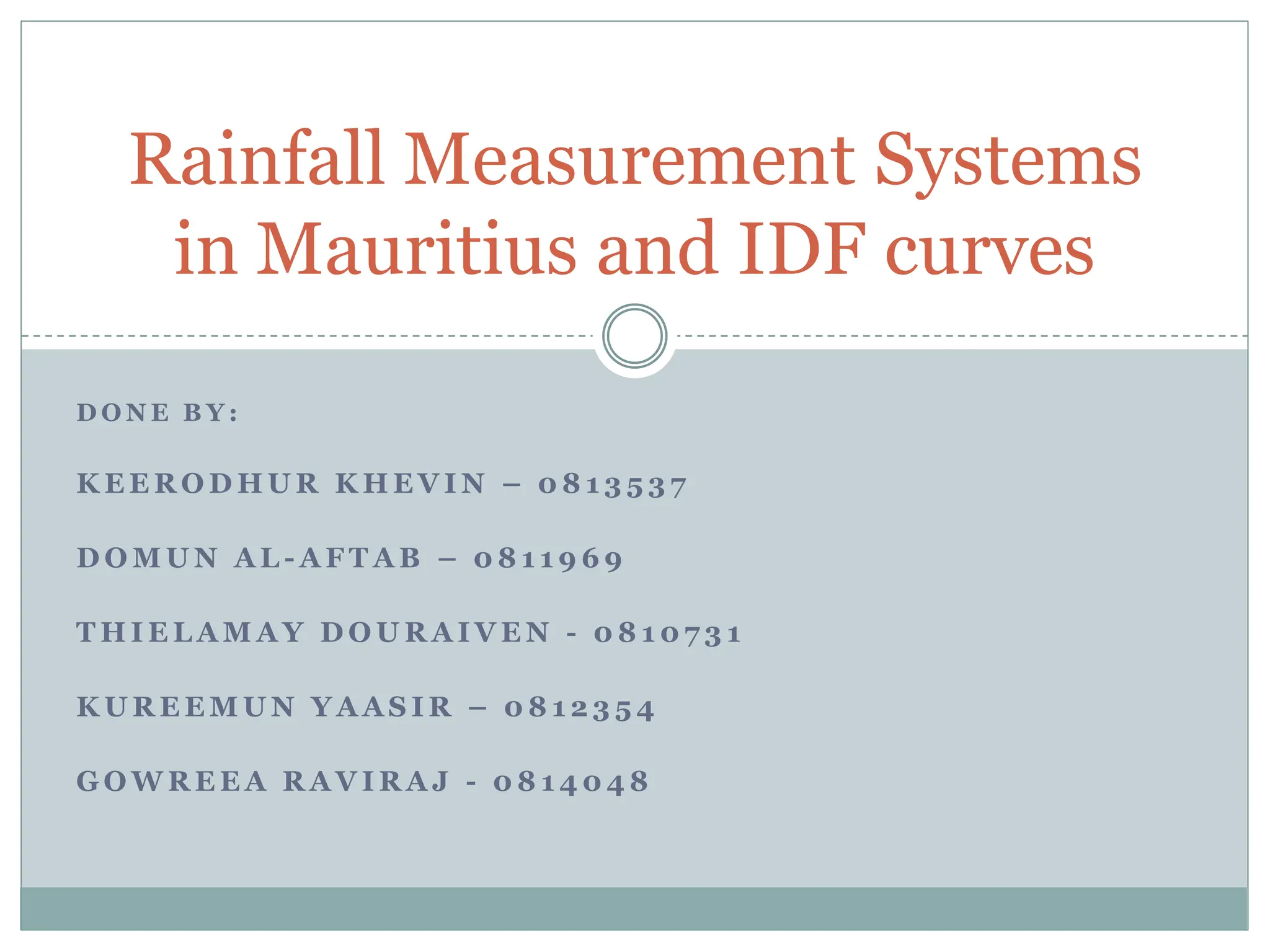 74506792-Rainfall-Measurement-Systems-in-Mauritius-and-IDF-Curves.pptx