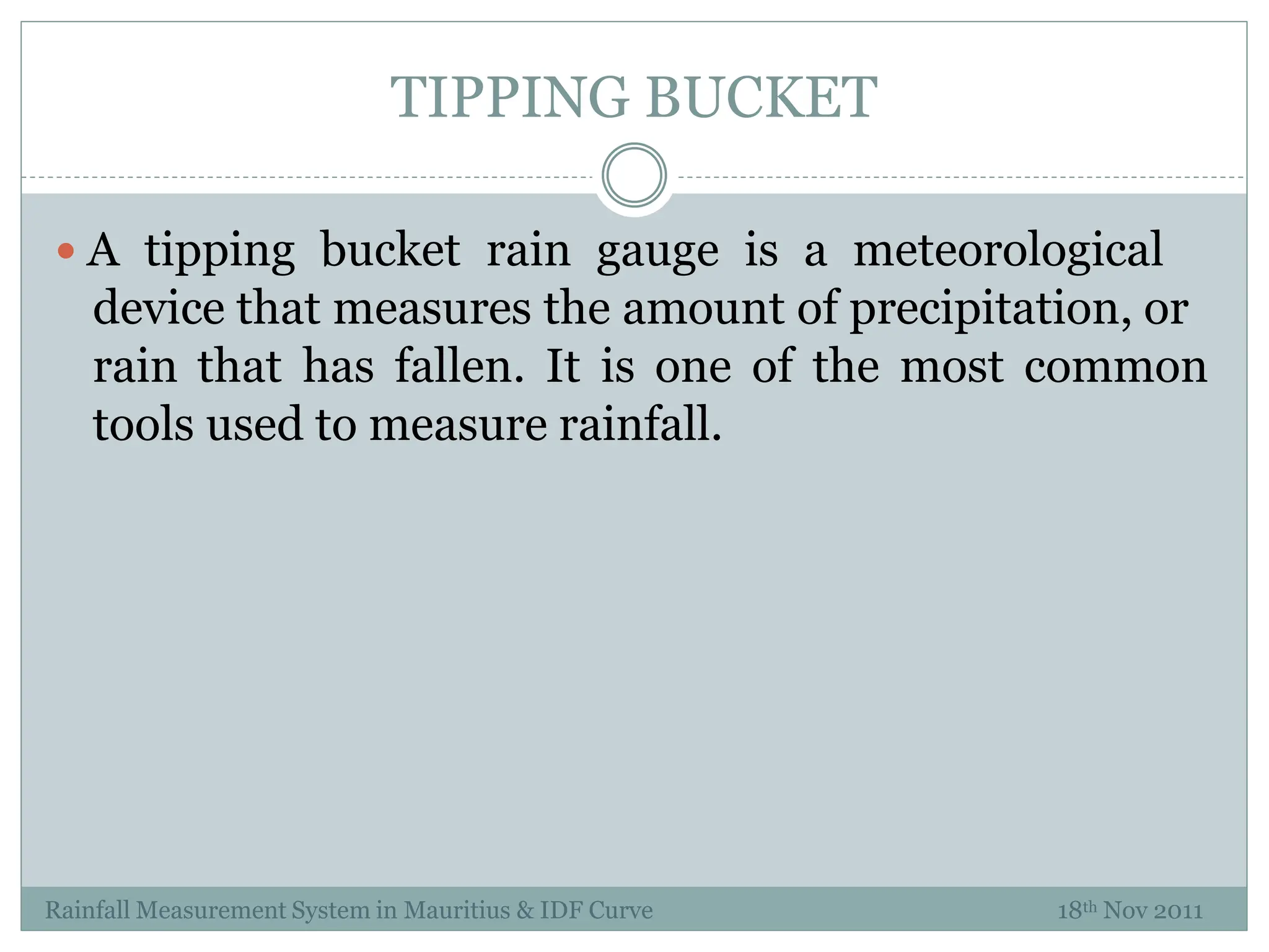 74506792-Rainfall-Measurement-Systems-in-Mauritius-and-IDF-Curves.pptx