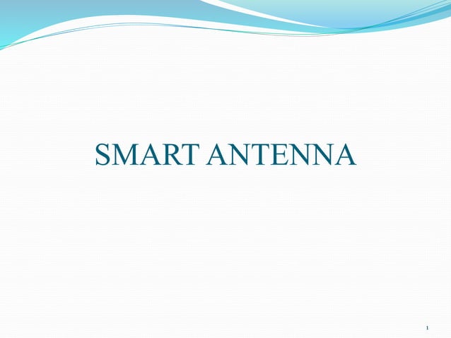 smart antenna and types of smart antenna7453684.ppt ...