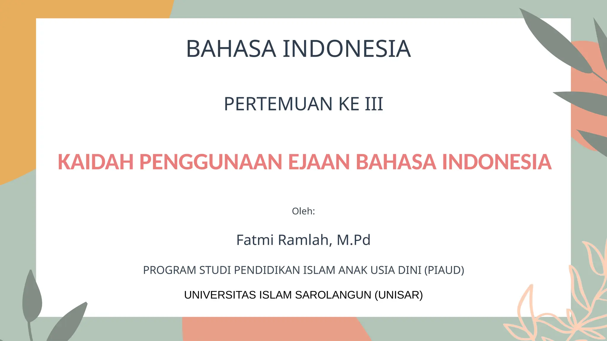 123 penggunaan-ejaan-bahasa-indonesia.pptx