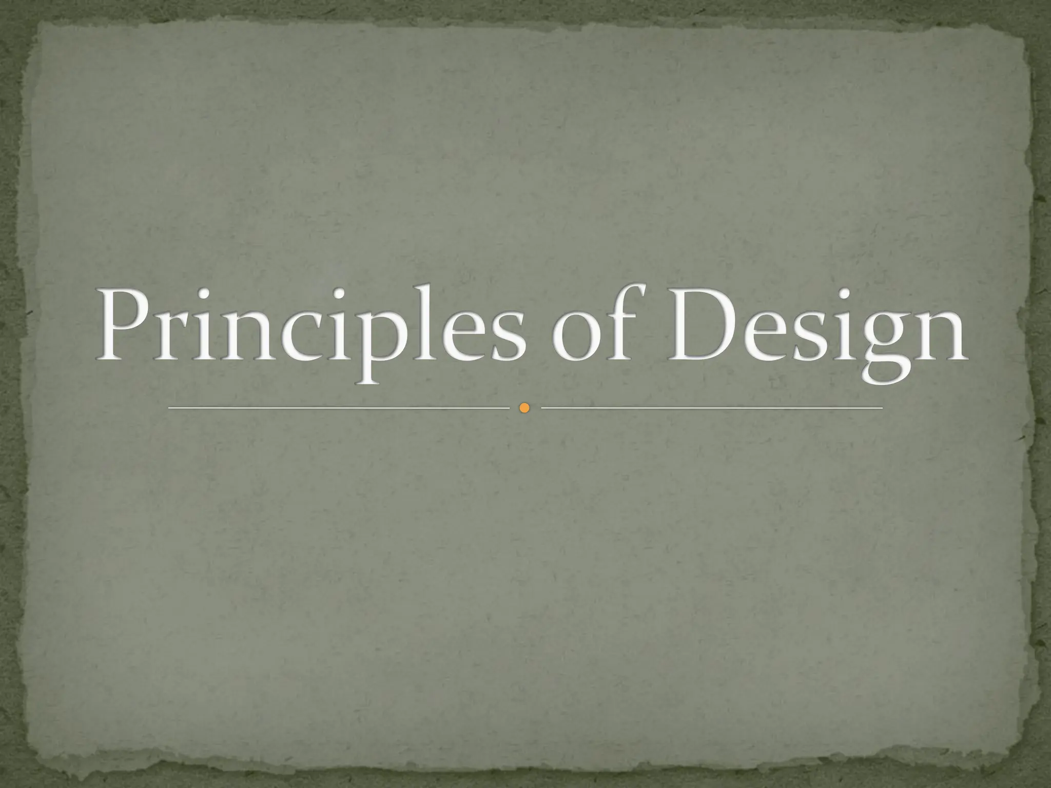 Principles-of-Design(grade 10 mapeh-arts) | PPT