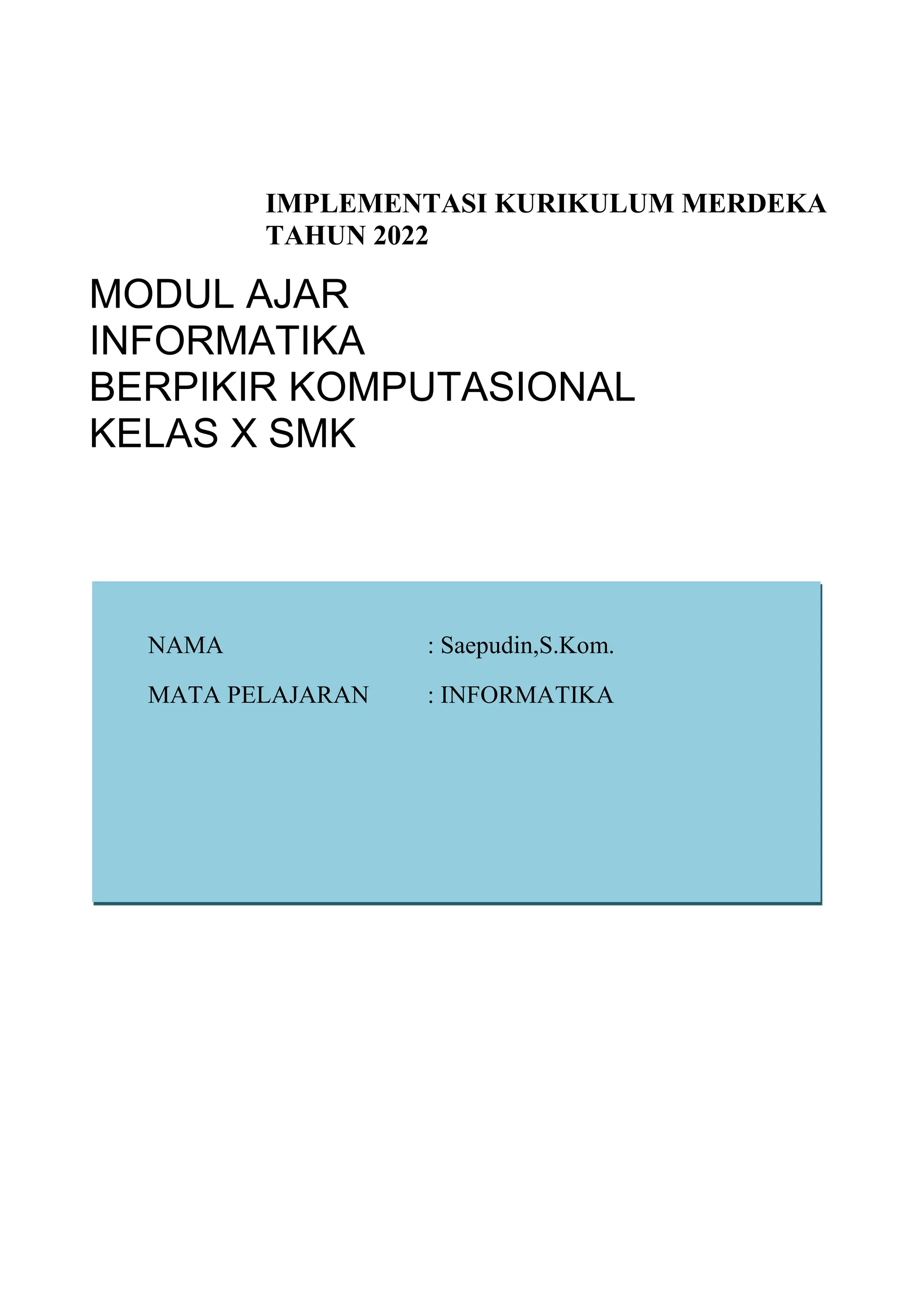 MODUL AJAR INFORMATIKA BERPIKIR KOMPUTASIONAL KELAS X SMK | PDF
