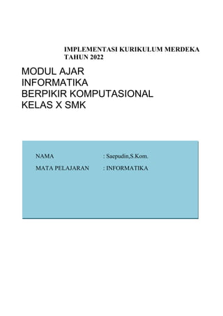 MODUL AJAR INFORMATIKA BERPIKIR KOMPUTASIONAL KELAS X SMK | PDF