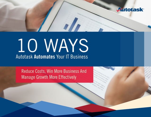 10 Ways Autotask Automates | PPT