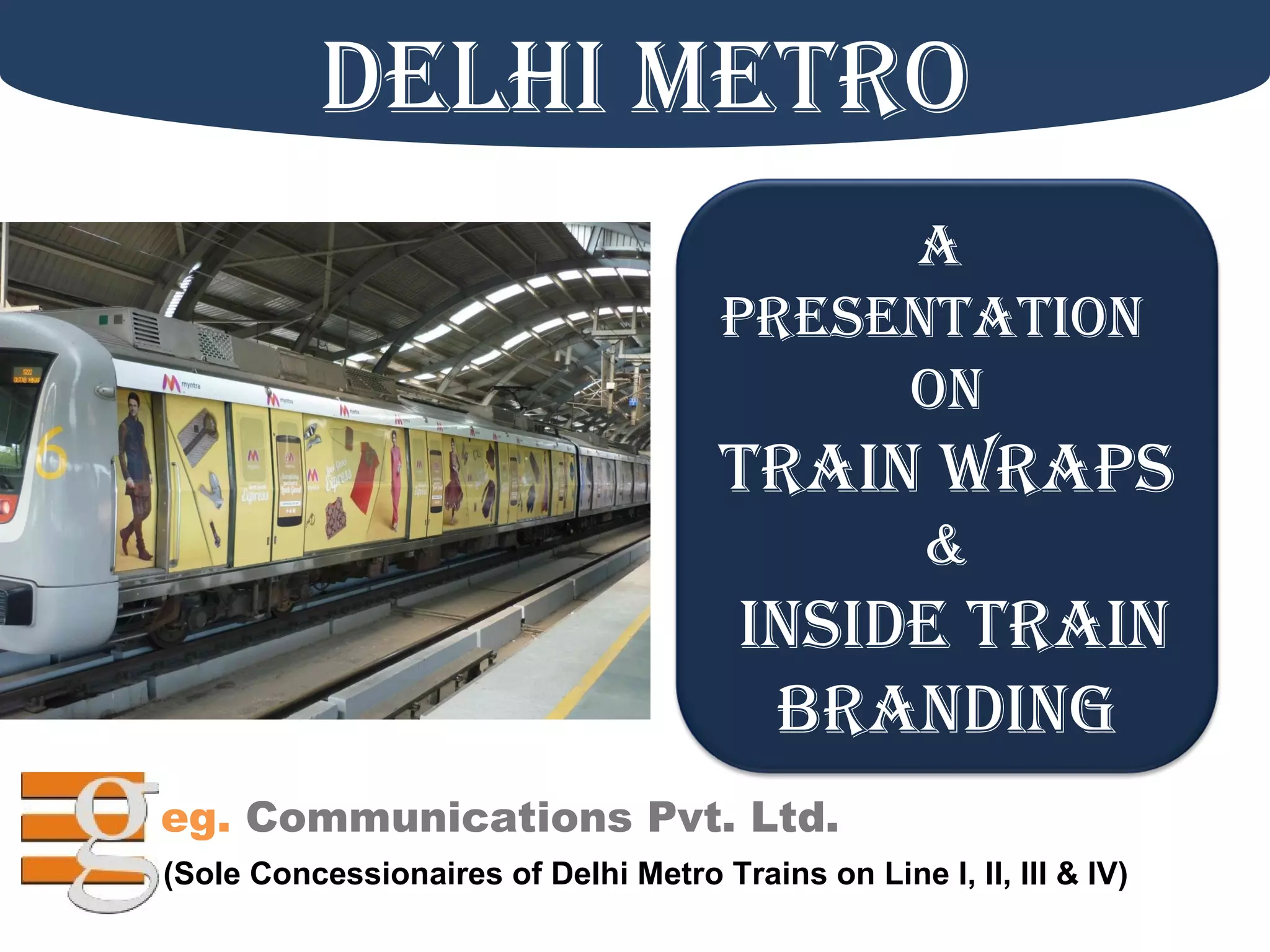 Presentation on Train Wraps & Inside Train Branding latest | PPT