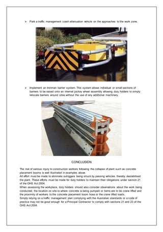 TRAFFIC MANAGEMENT AROUND VEHICLES THAT REQUIRE OUTRIGGERS FOR ...