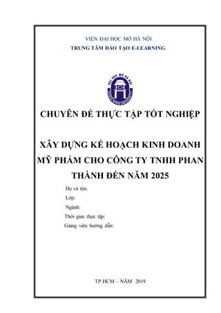 Đề tài: Xây dựng kế hoạch kinh doanh mỹ phẩm cho công ty TNHH Phan Thành đến năm 2025 | DOC