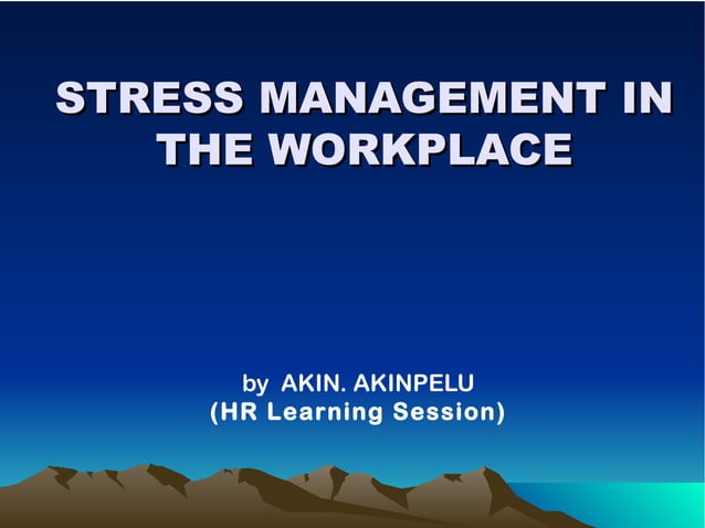 Stress Management In The Workplace | PPT | Resume Writing and Advice ...