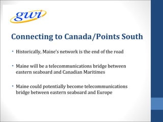 Maine's Broadband Revolution is Coming | PPT