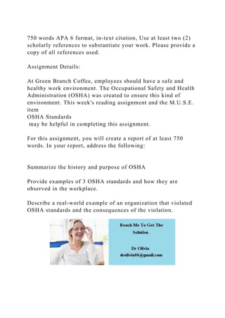 750 words APA 6 format, in-text citation, Use at least two (2) schol.docx