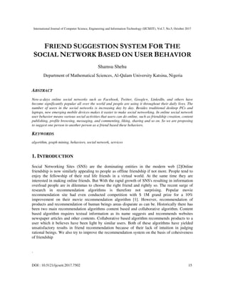 FRIEND SUGGESTION SYSTEM FOR THE SOCIAL NETWORK BASED ON USER BEHAVIOR ...