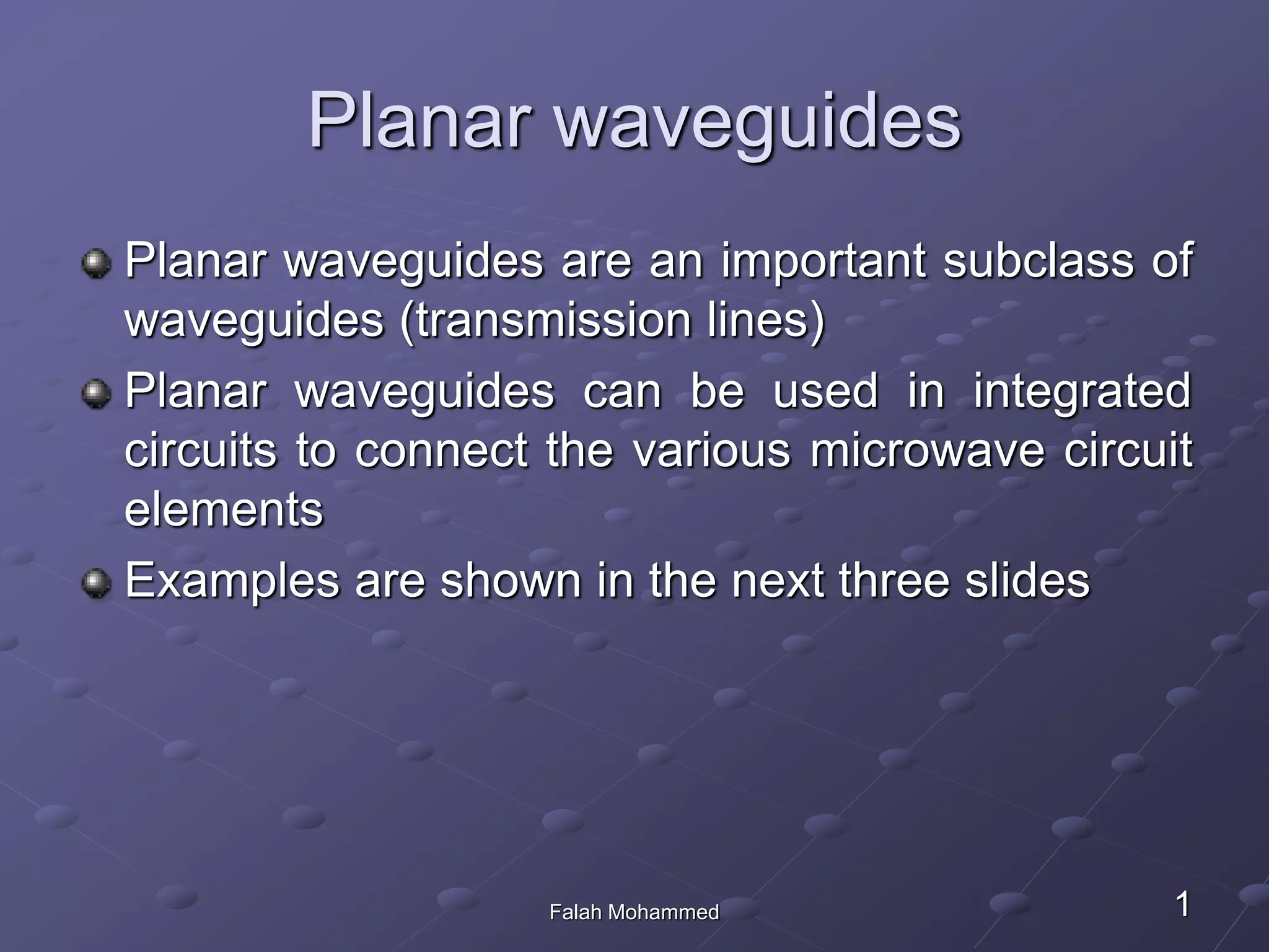 planar wave guide | PPTX