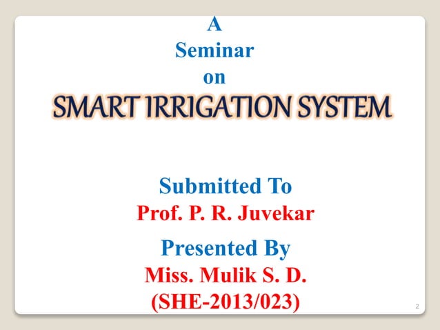 Smart Irrigation ppt | PPTX | Agriculture | Industries