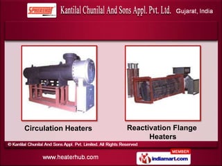 Industrial Heating Appliances and Water Heaters by Kantilal Chunilal ...