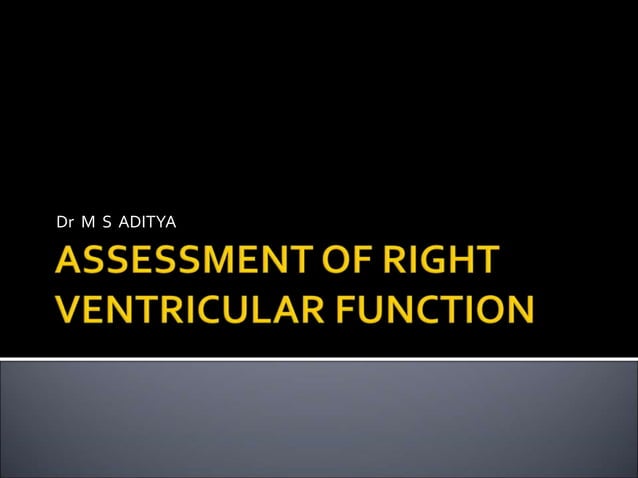 75574537-Assessment-of-Right-Ventricular-Function.ppt