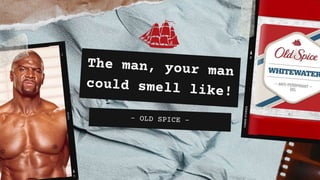 Old Spice ad Campaign | PPTX