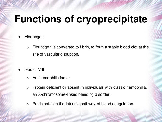 CME-Cryoprecipitate.ppt22mar