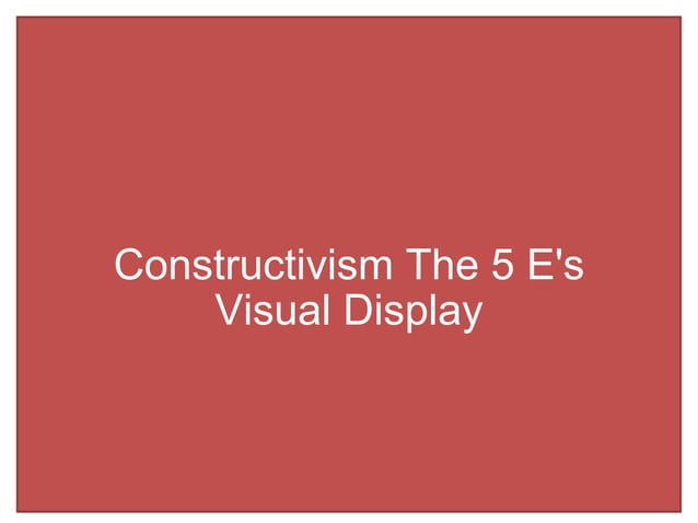 WHAT IS CONSTRUCTIVISM PPT | PPT | Educational Assessment | Education