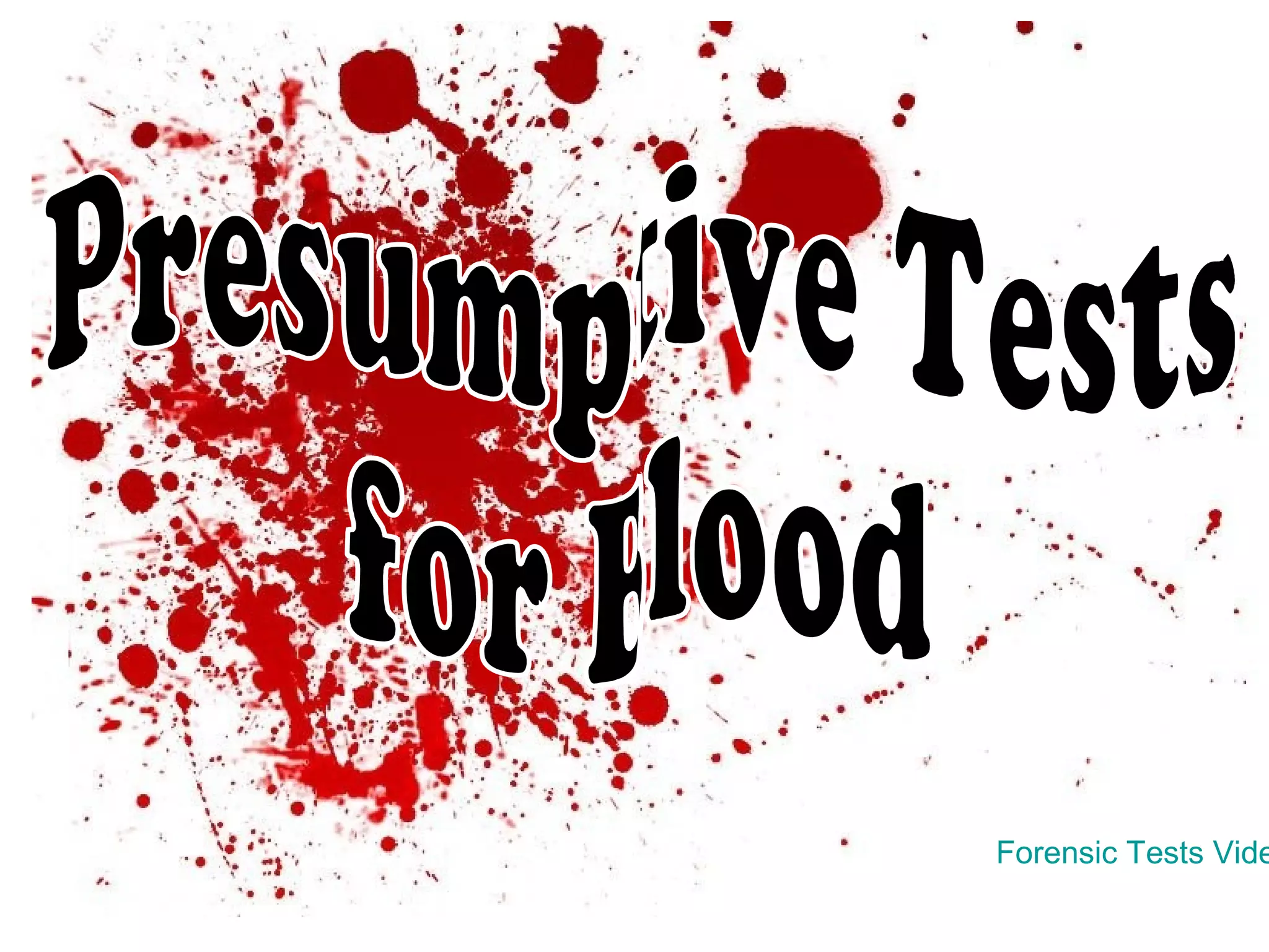 Presumptive Tests For Blood | PPT