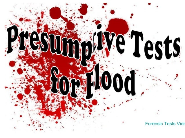 Presumptive Tests For Blood | PPT | Blood Disorders | Diseases and ...