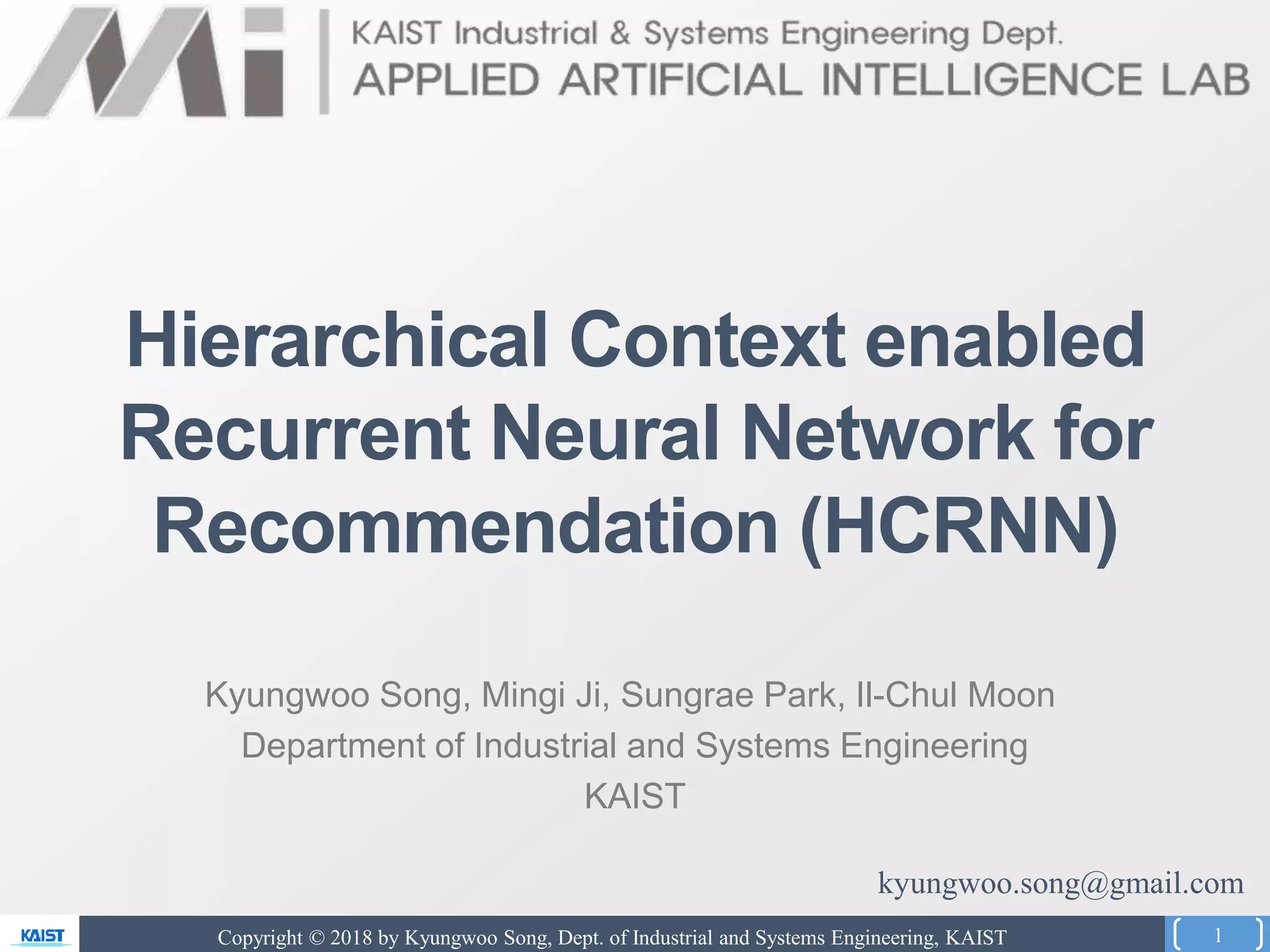 Hierarchical Context enabled Recurrent Neural Network for Recommendation | PPT