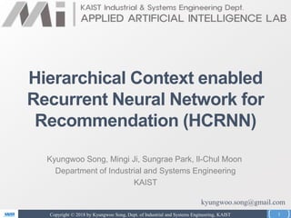 Hierarchical Context enabled Recurrent Neural Network for Recommendation | PPT