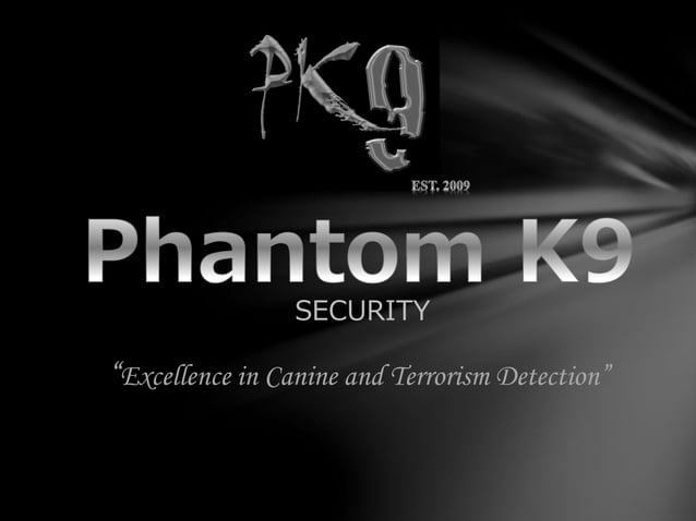 PHANTOM K9 SECURITY | PPTX