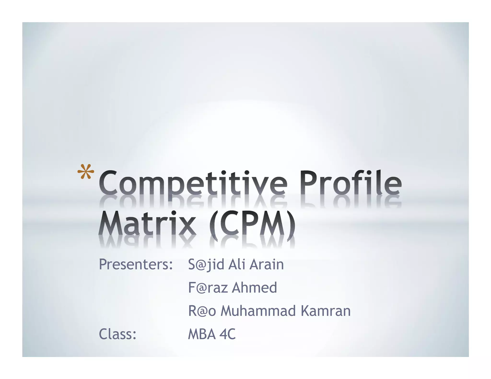 Competitive Profile Matrix (CPM) | PDF