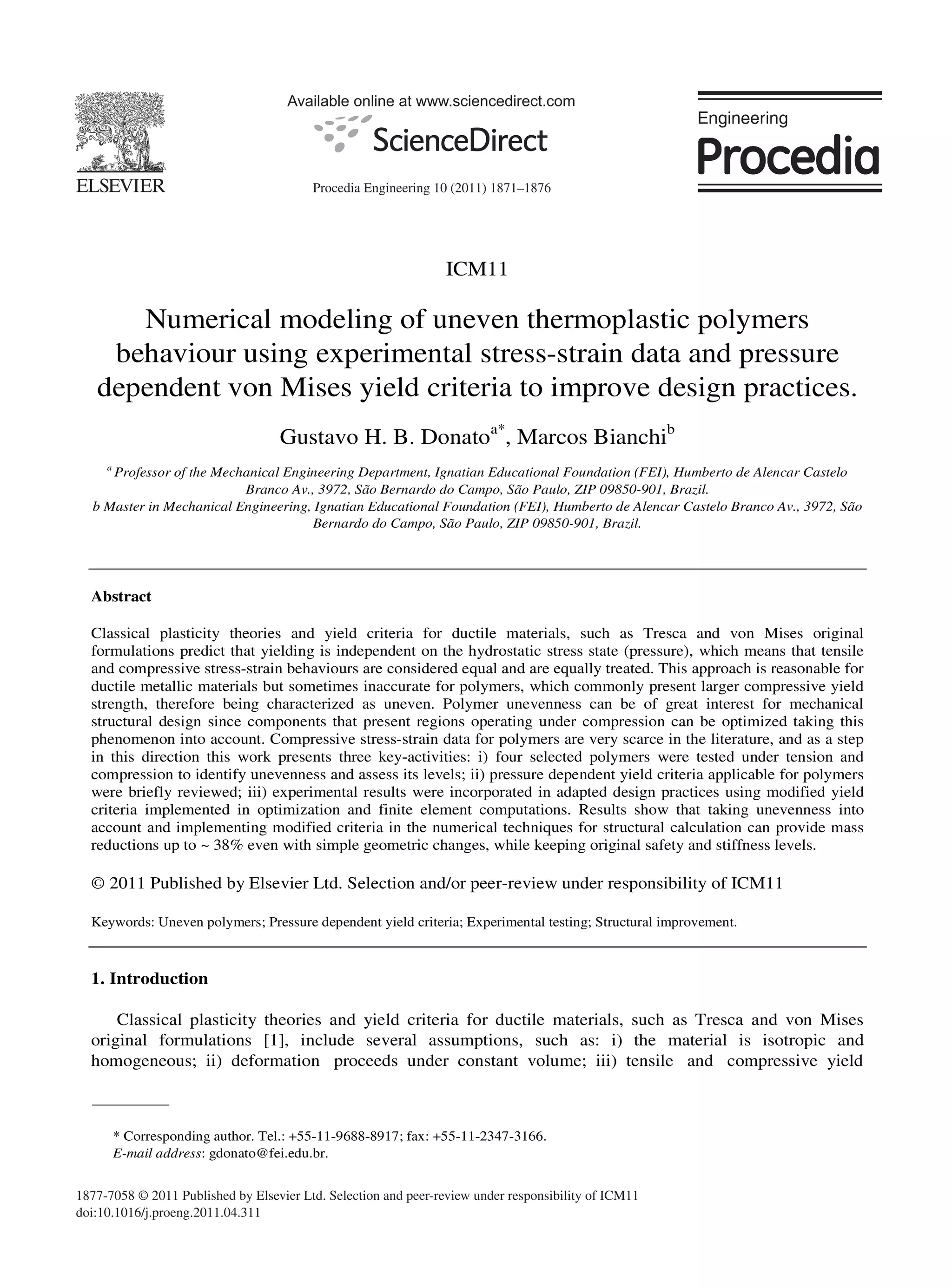 Numerical Modeling Of Uneven Thermoplastic Polymers Behaviour Using Experimental Stress Strain