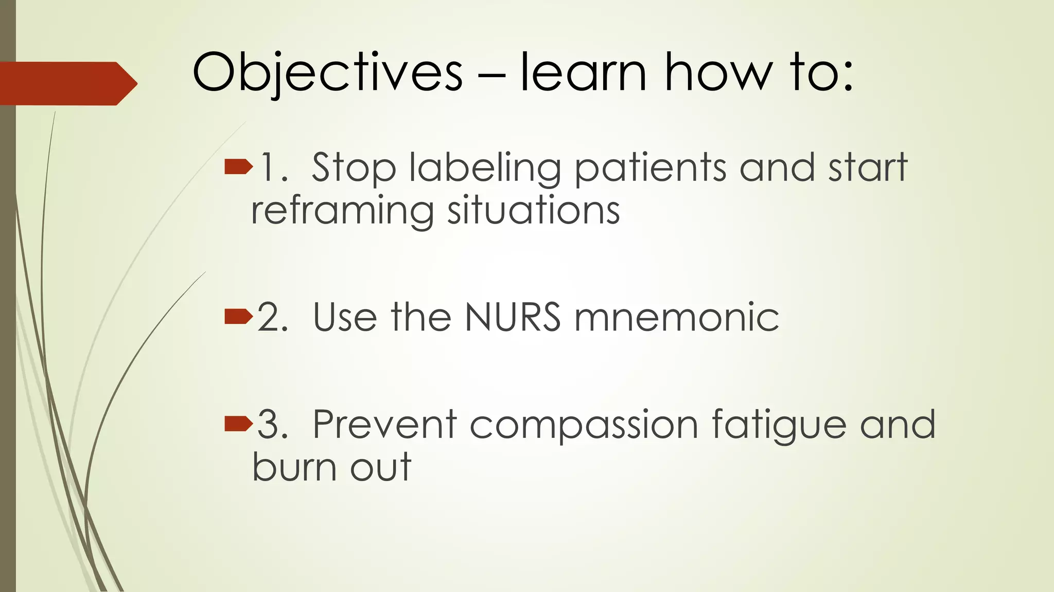 Three effective ways to improve a difficult nurse-patient | PPTX